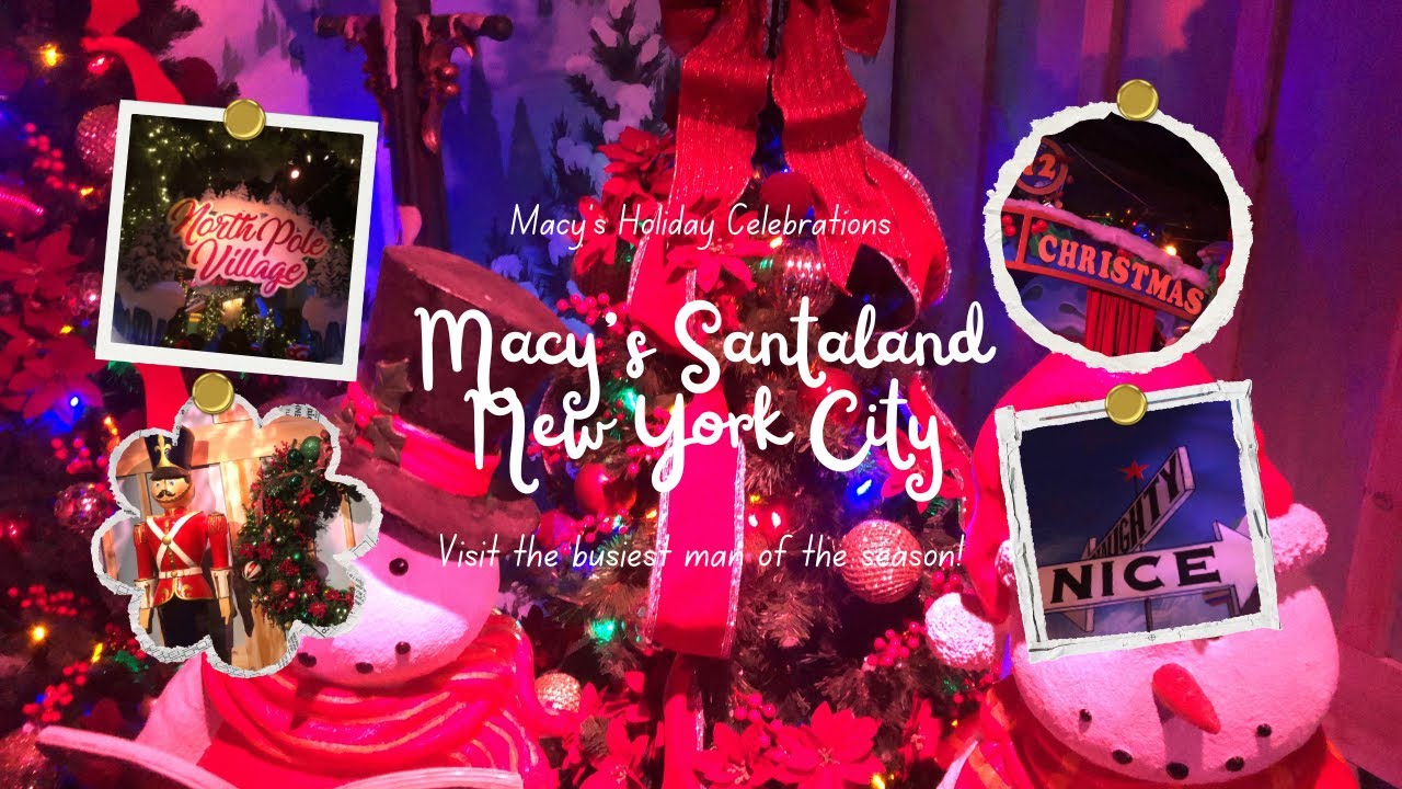 MACY'S SANTALAND 2024 - YouTube