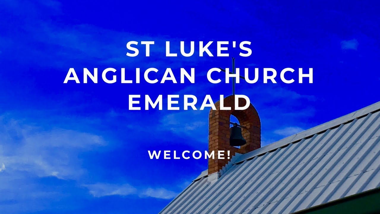 St Luke's Anglican Emerald Combined Worship with Bishop Peter Grice ...