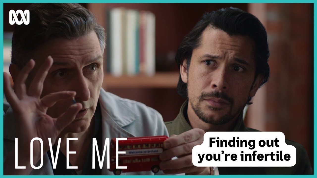 How NOT to tell someone they're infertile | Love Me | ABC iview - YouTube