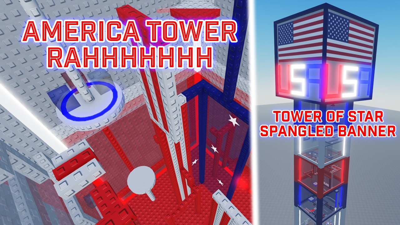 AMERICA TOWER RAHHHHHHH - Tower of Star Spangled Banner [Roblox - SMToH ...