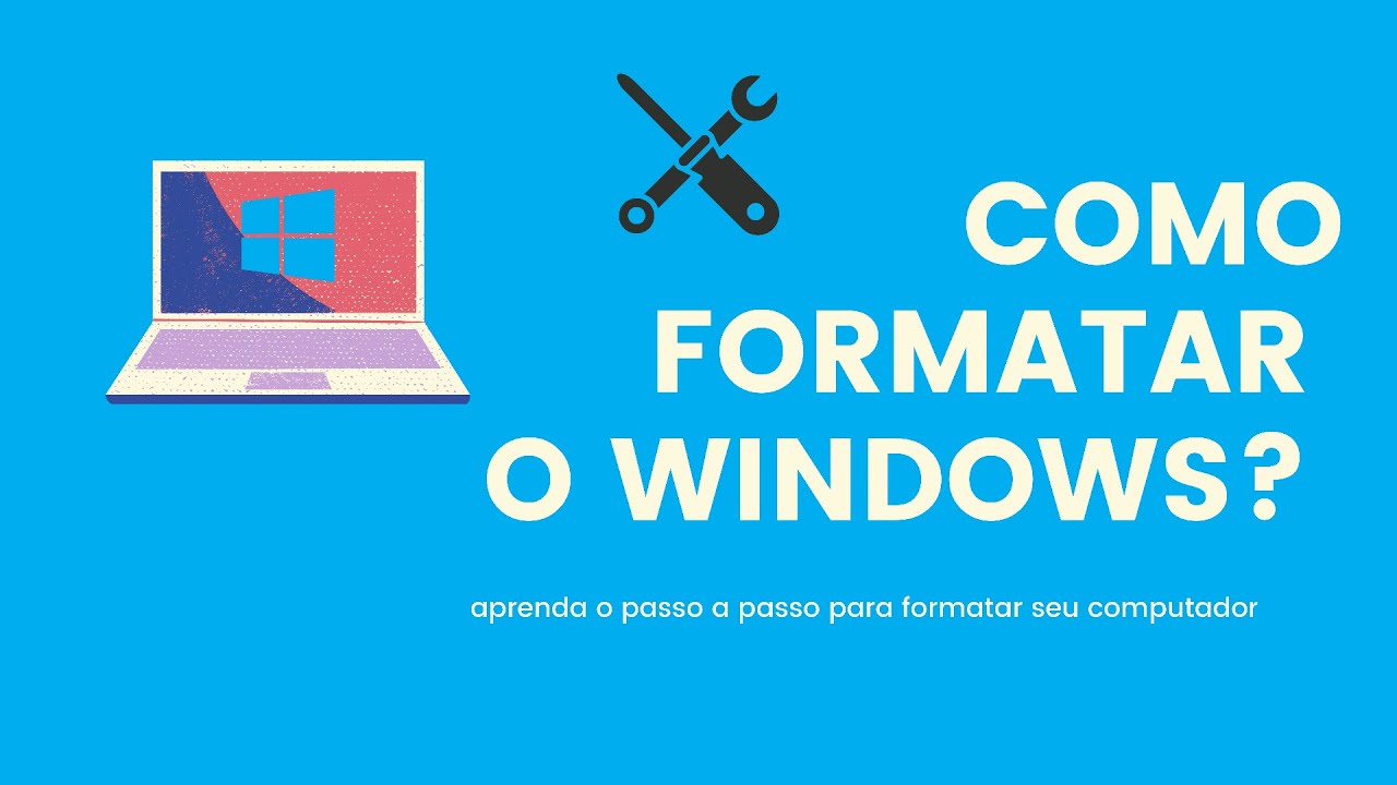 Formatar Windows 10 - Aprenda a como fazer formatação do seu computador ...