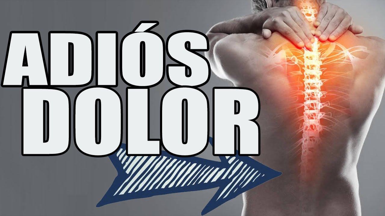 DI ADIÓS AL DOLOR 🔴 MUY IMPORTANTE HACER ESTO 🔴 | Lesiones, dolores ...