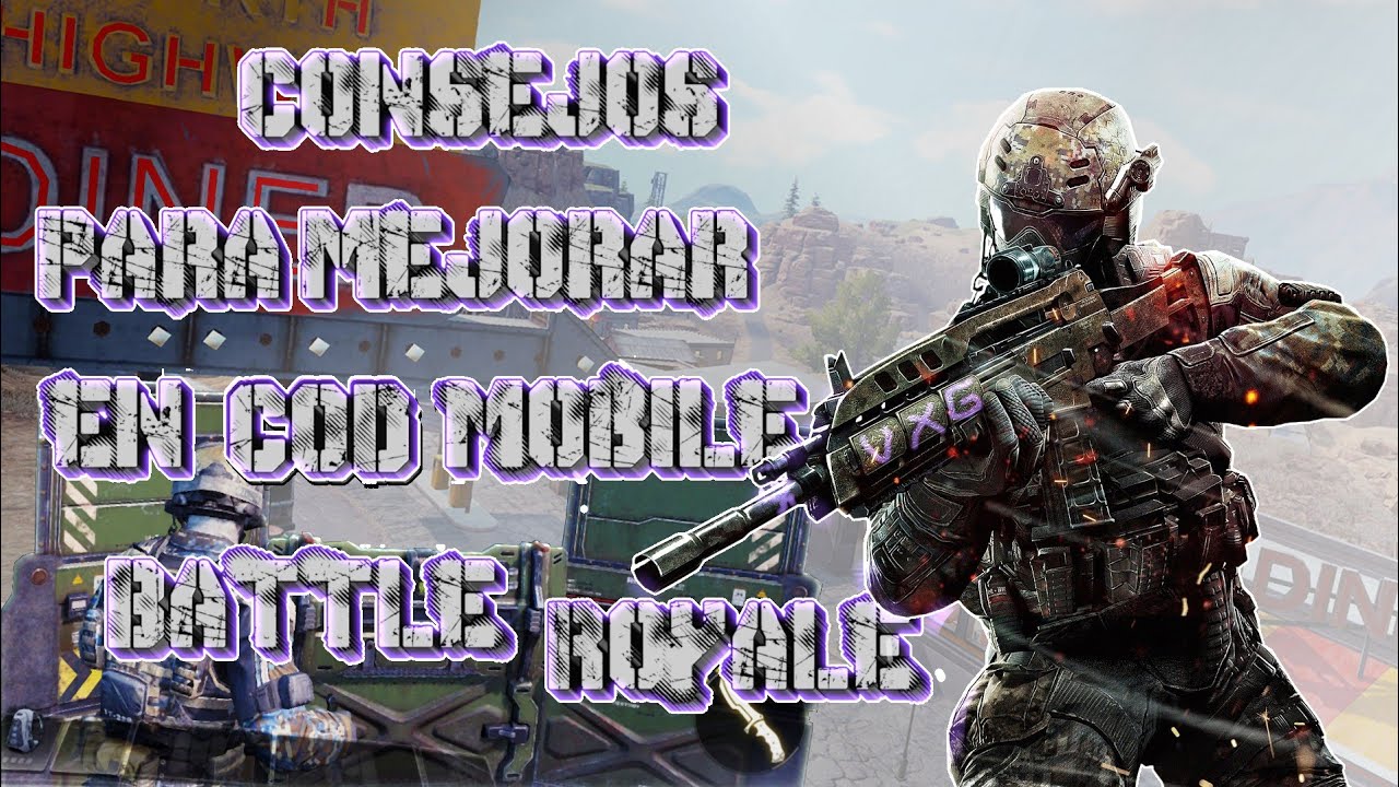 ¿Como mejorar en Call of Duty Mobile Battle Royale?_Trucos y Consejos ...