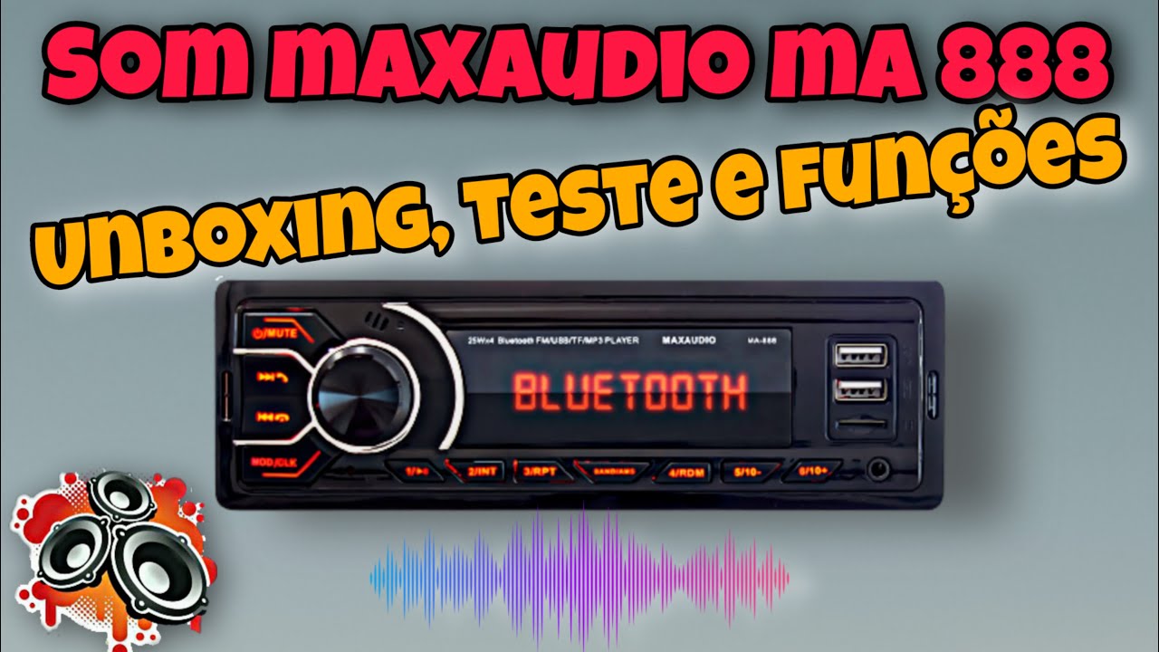 Som automotivo Maxaudio MA 888 Unboxing, Teste e Funções #somautomotivo ...