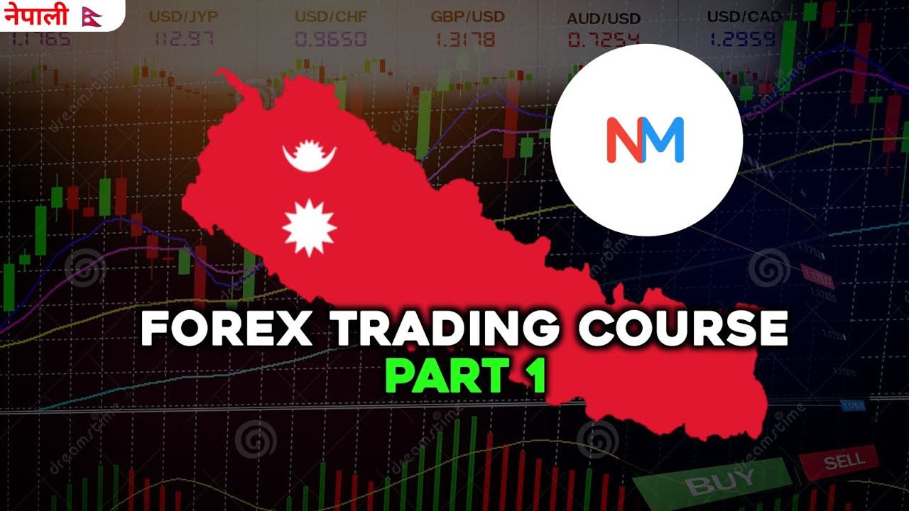 Part 1 - Basic Forex Course for Beginners in Nepali - Forex Trading in Nepal - YouTube