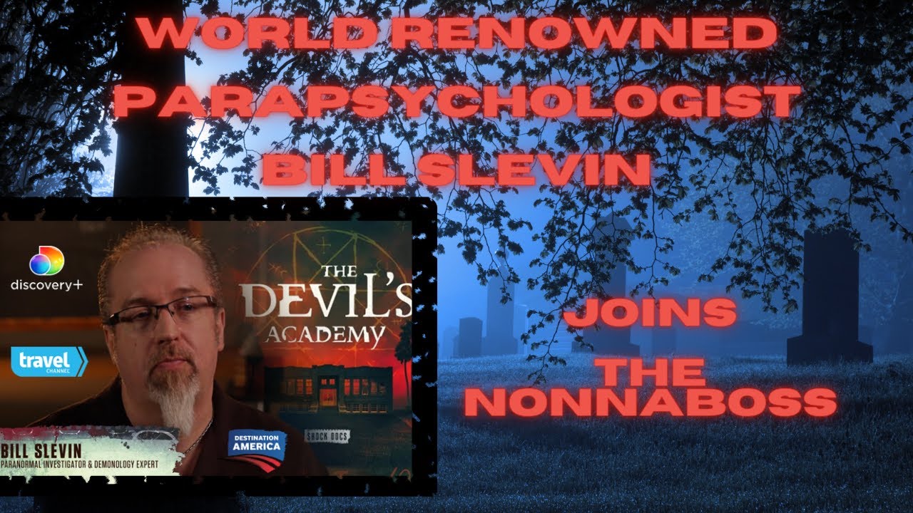 World Renowned Parapsychologist Bill Slevin!! - YouTube