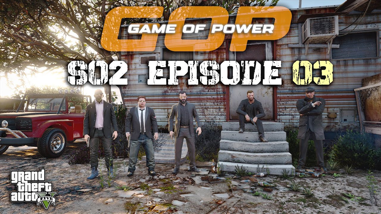 Game of Power [S02] - Episode 03 | GTA 5 - YouTube