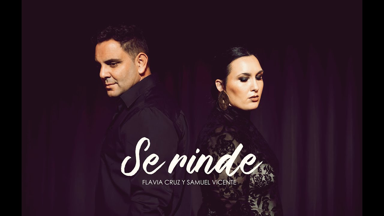 Se rinde - Flavia Cruz ft. Samuel Vicente (vídeo oficial) - YouTube
