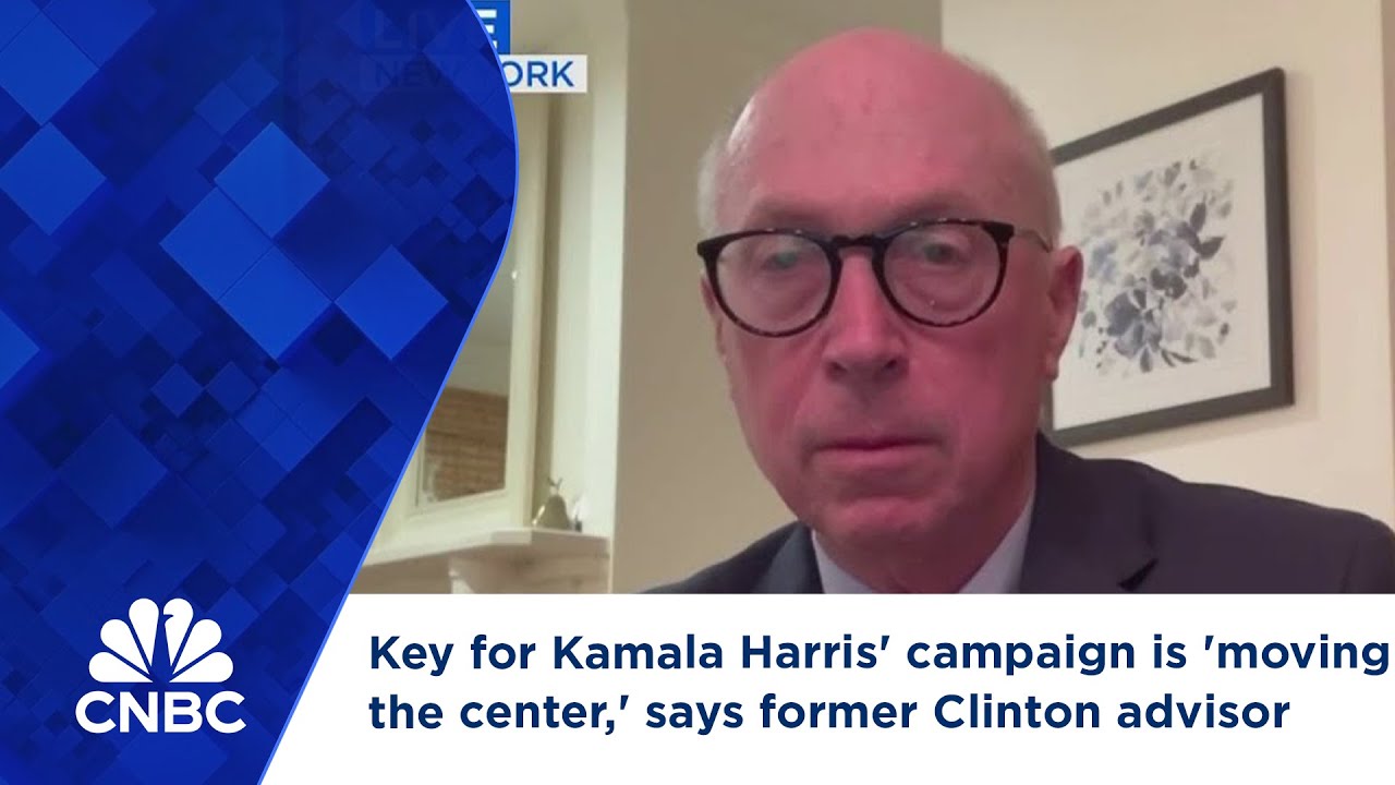 Key for Kamala Harris' campaign is 'moving to the center,' says former ...