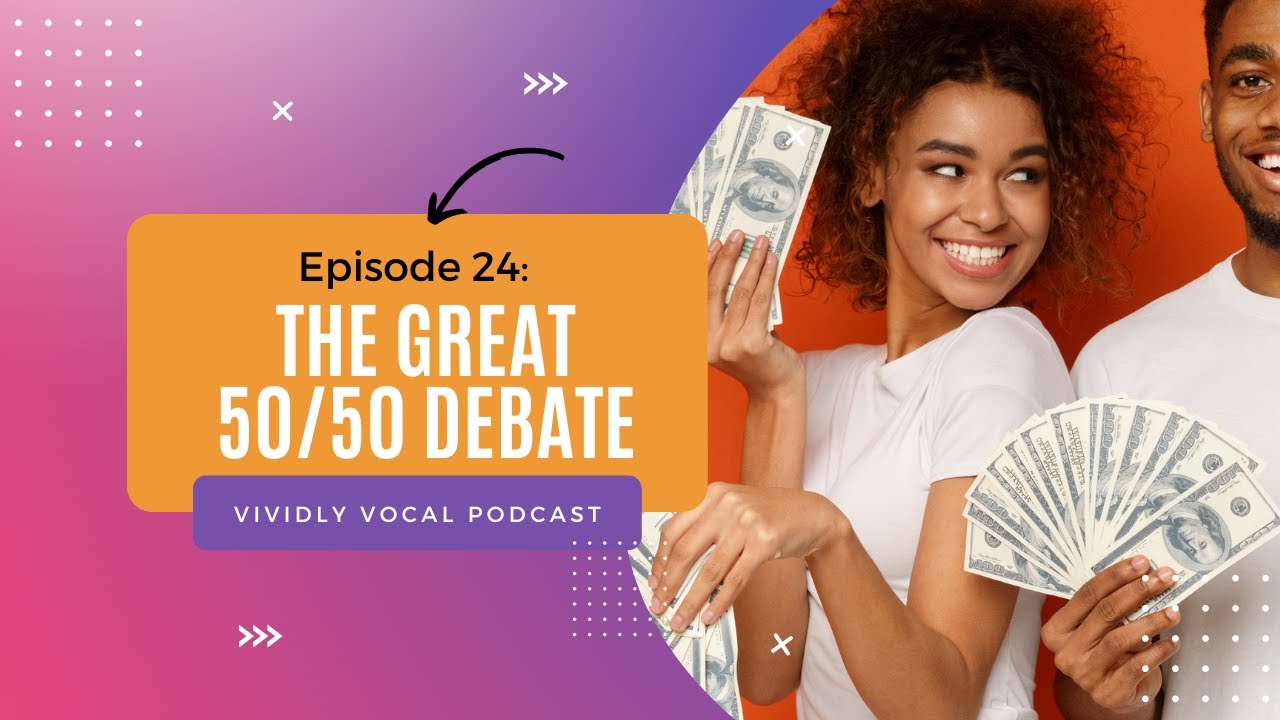 Episode 24 | The Great 50/50 Debate - YouTube