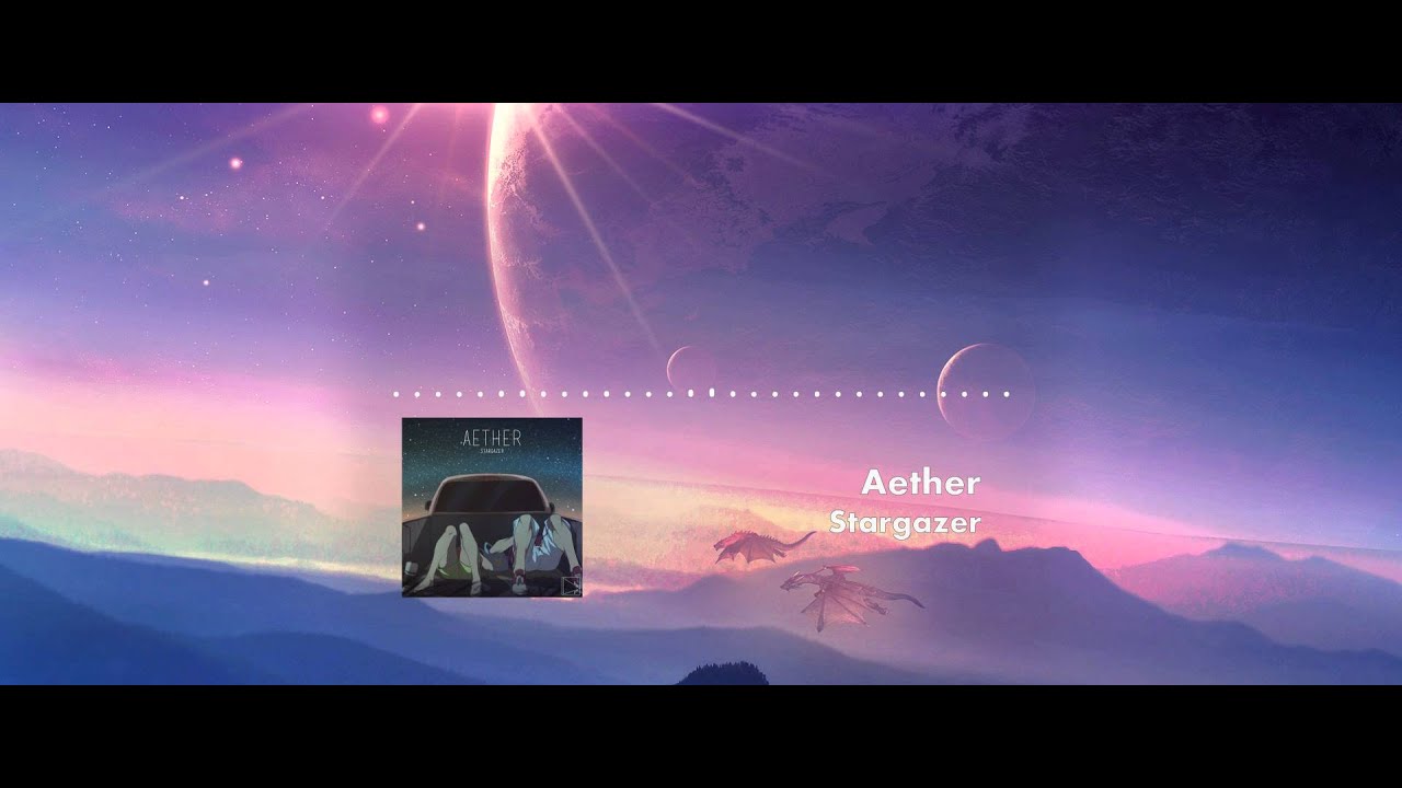 Aether - Stargazer - YouTube
