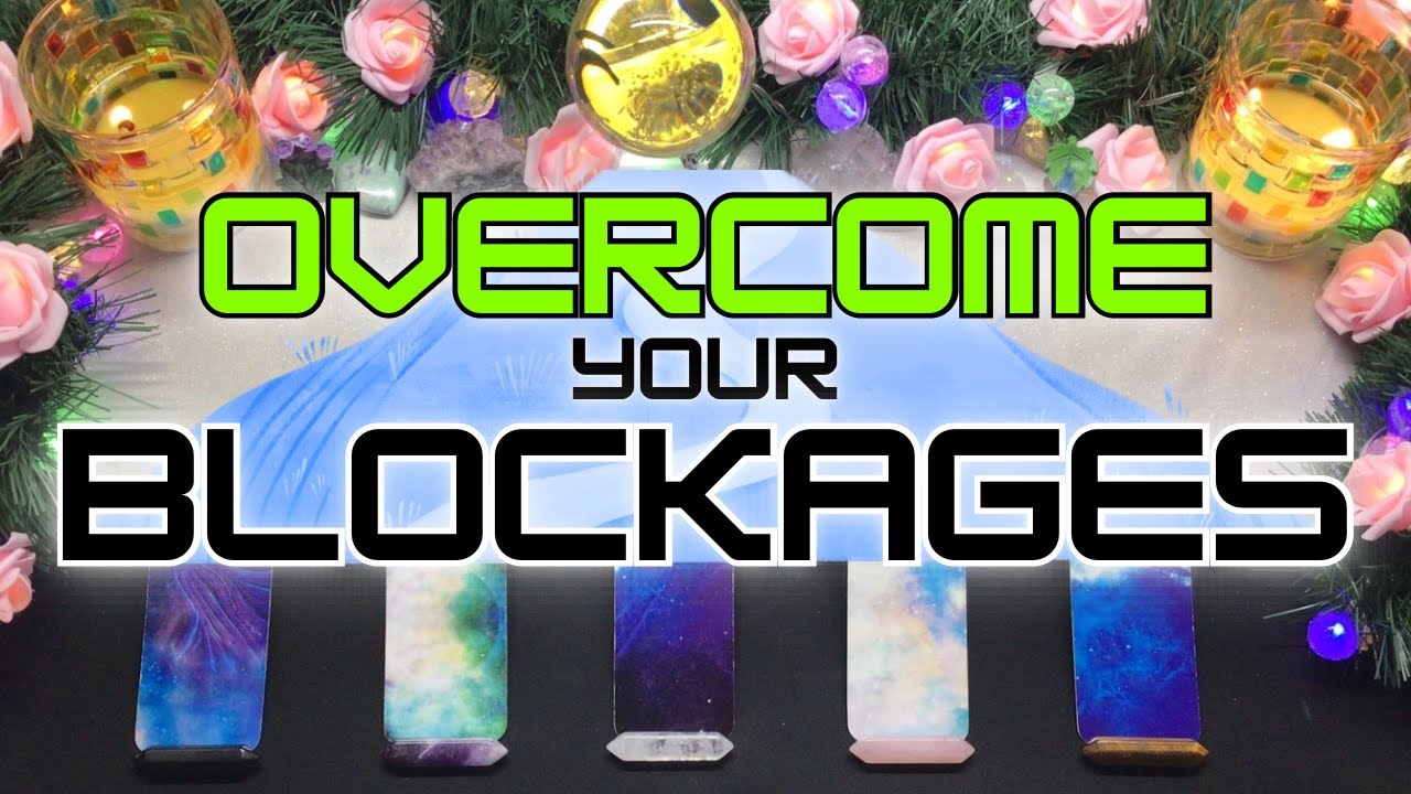 Pick a Card 🔮 Tarot 🔮 Overcome Your Blockages - YouTube