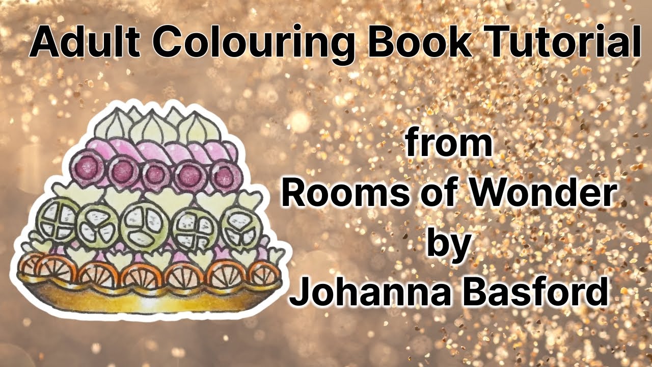 Adult Colouring Tutorial Fruity Pavlova - from Rooms of Wonder by ...