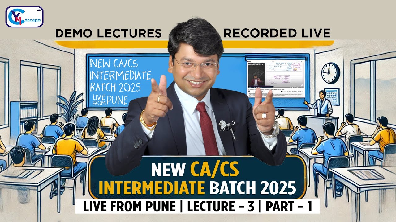 Free Demo Lecture 3, Part - 1 for CA/CS Inter GST | May 2025 ...