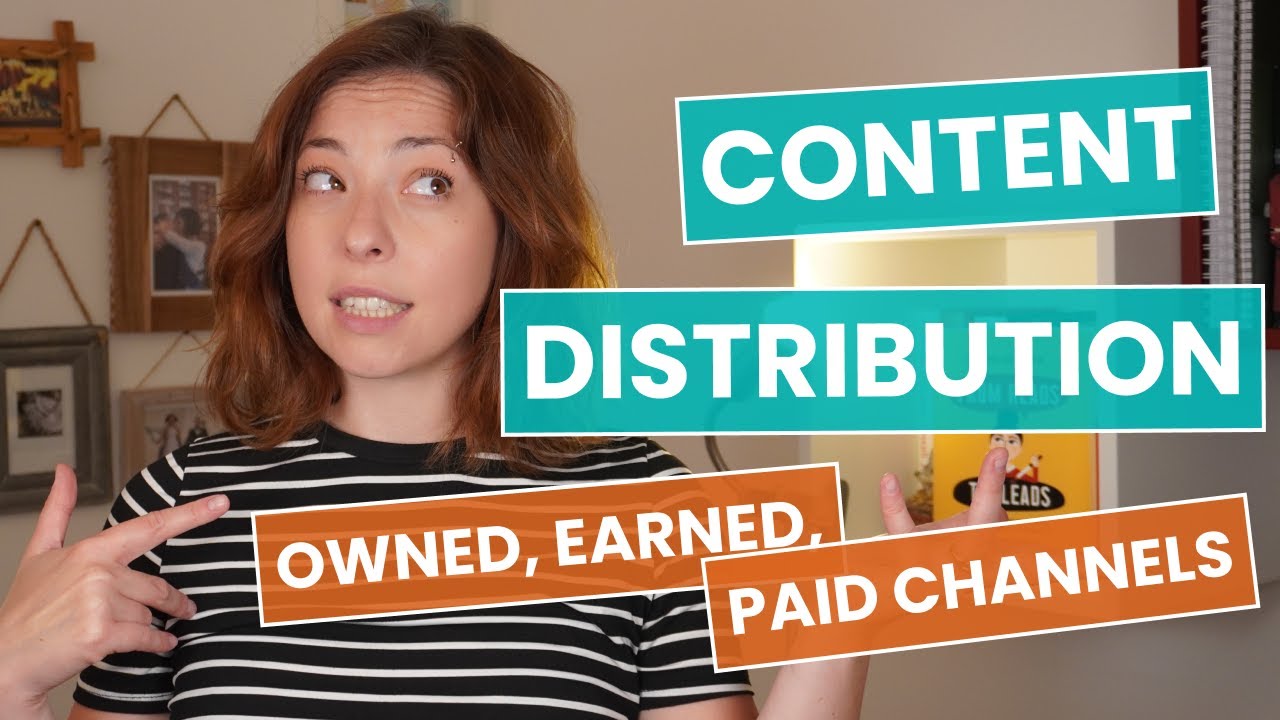 CONTENT DISTRIBUTION From A to Z: Owned, Earned, and Paid Channels ...