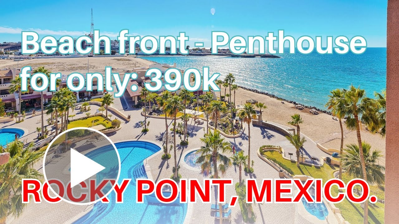Puerto Penasco - Stunning Beachfront property!! - YouTube