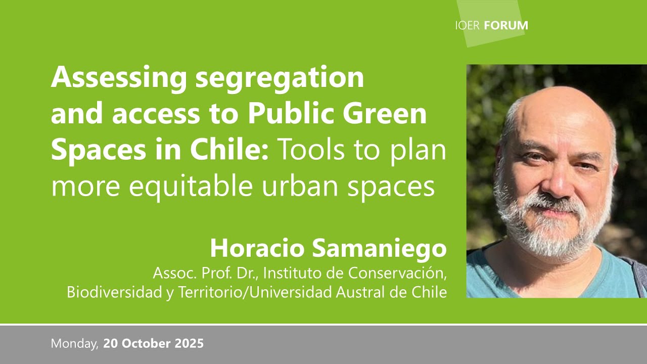 IOER-Forum: Assessing segregation and access to Public Green Spaces in ...