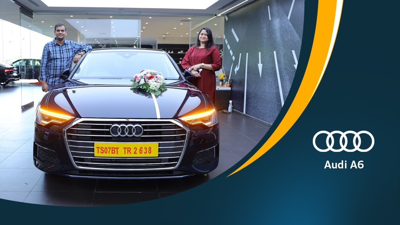 Luxury Car Audi A6 Delivery || Audi Hyderabad - YouTube