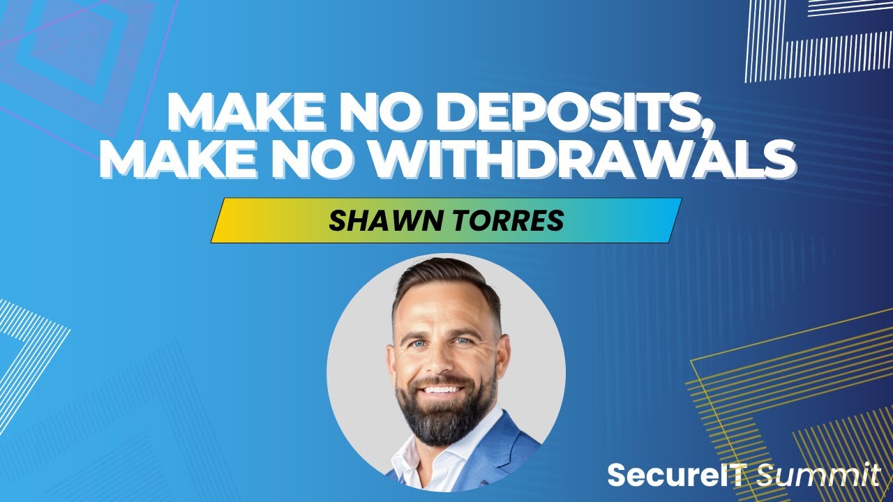 Keynote Speaker: Shawn Torres - SecureIT Summit August 2024 - YouTube