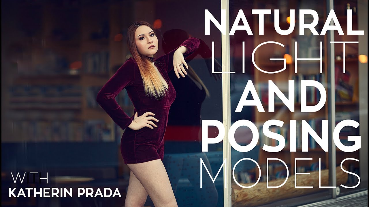How To Pose Women and Working With Natural Light - YouTube