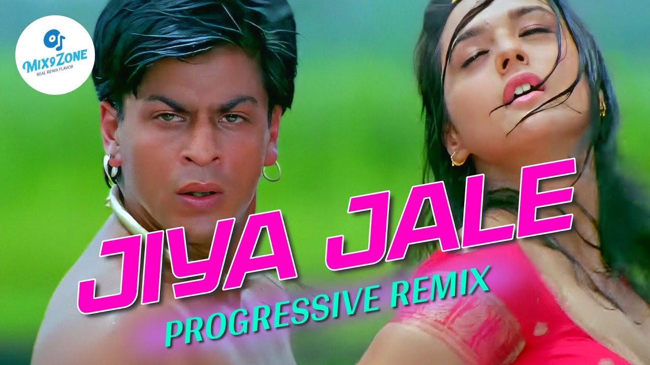Jiya jale progressive remix | djdebb | Dil se 1998 Shahrukh khan ...