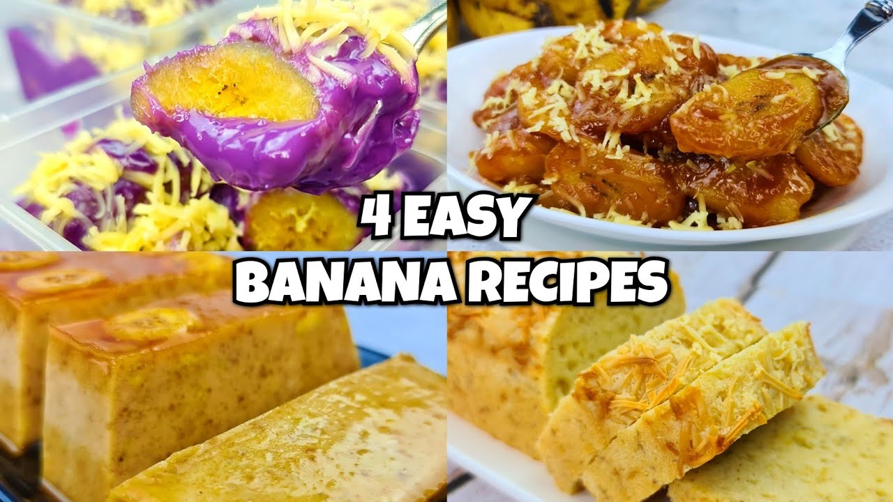4 EASY BANANA RECIPES | Quick and Easy Banana Recipe Ideas - YouTube