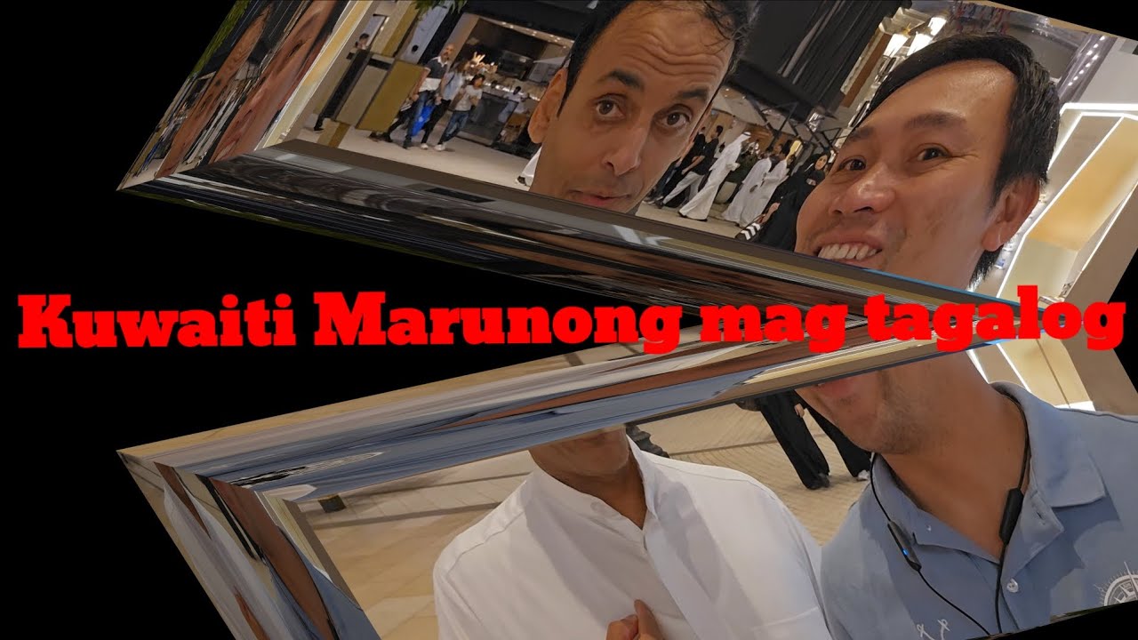 Kuwaiti Marunong Mag tagalog Watch this - YouTube
