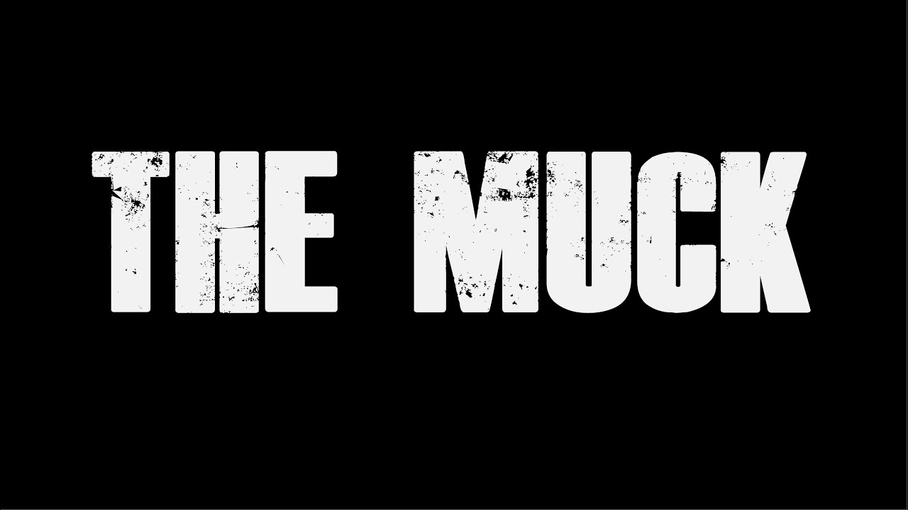 [TRAILER] The Muck - YouTube