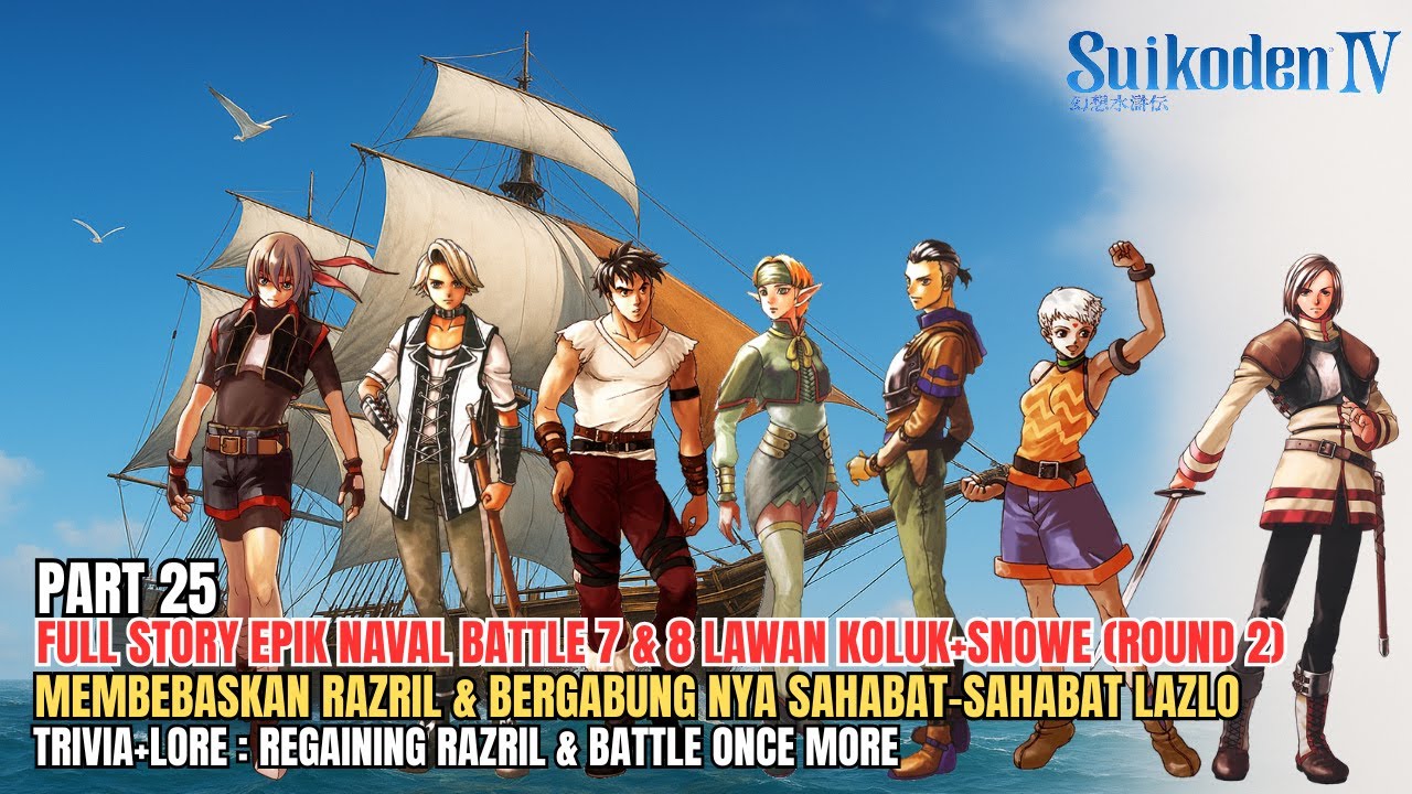 Suikoden IV Part 25 – Merebut Kembali Razril & Pertempuran Epik Melawan ...