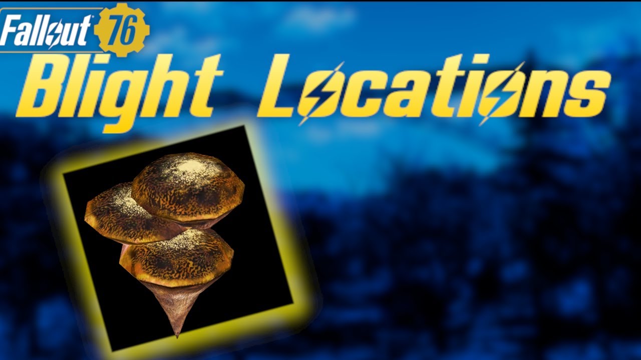 Fallout 76 - Blight Locations - YouTube