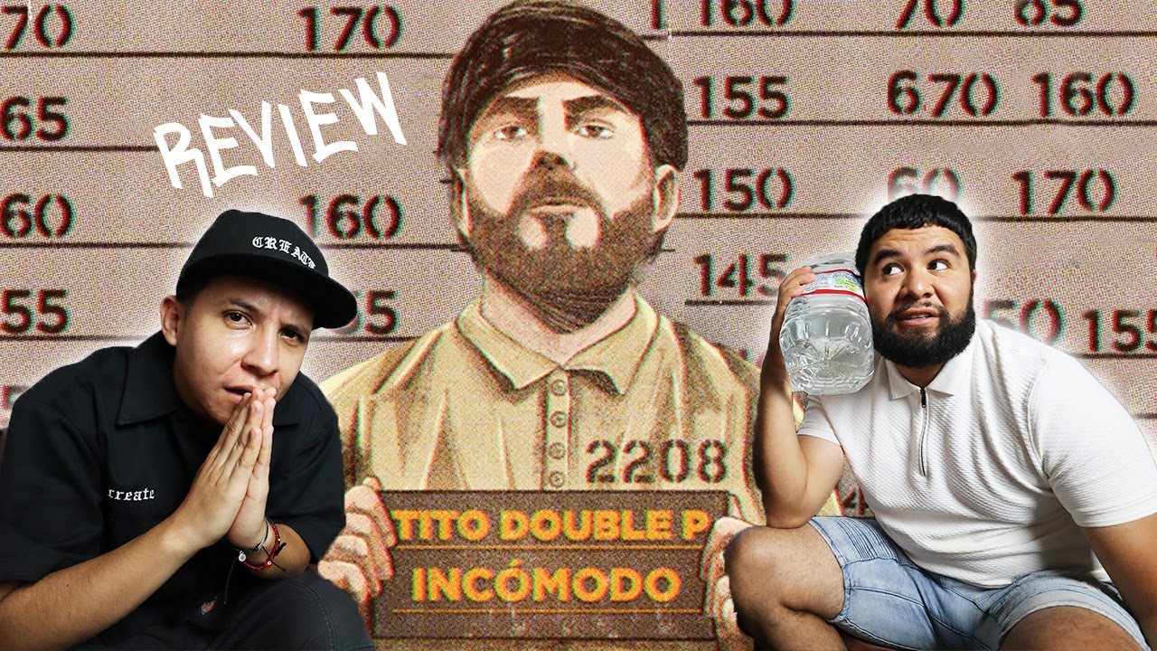 TITO DOBLE P - INCOMODO REVIEW! - YouTube