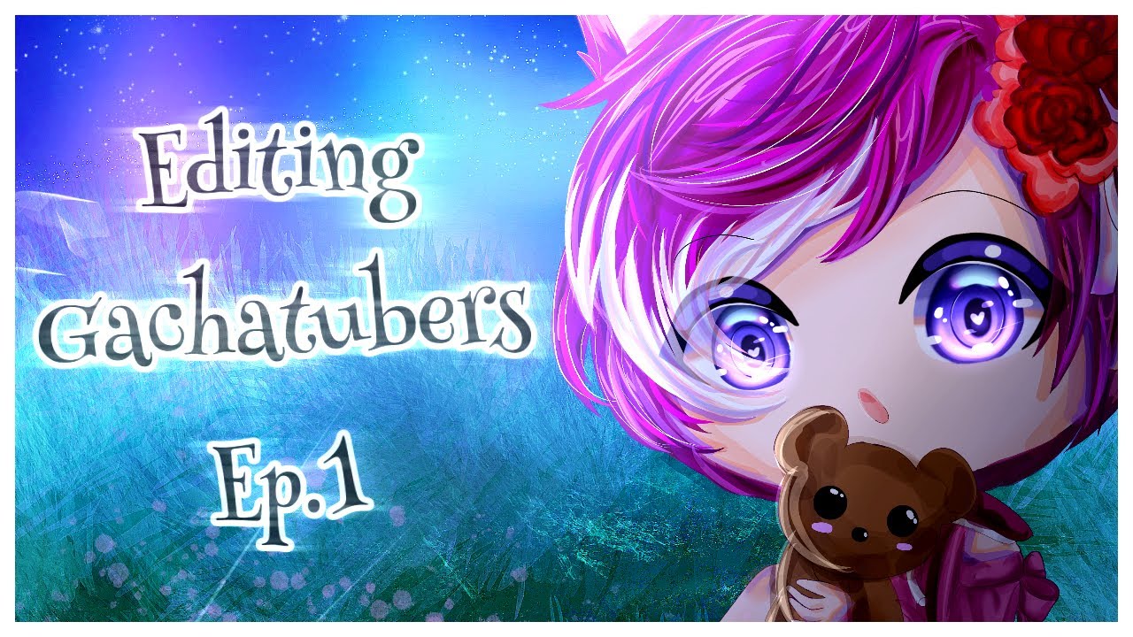 Editing Gachatubers Ep.1 || Sugar Lemon || Gacha Life/Club - YouTube