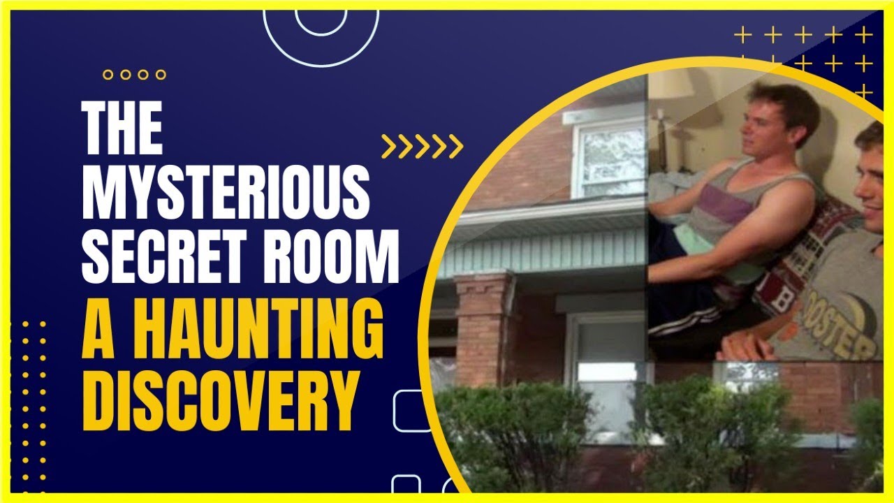 The Mysterious Secret Room: A Haunting Discovery - YouTube