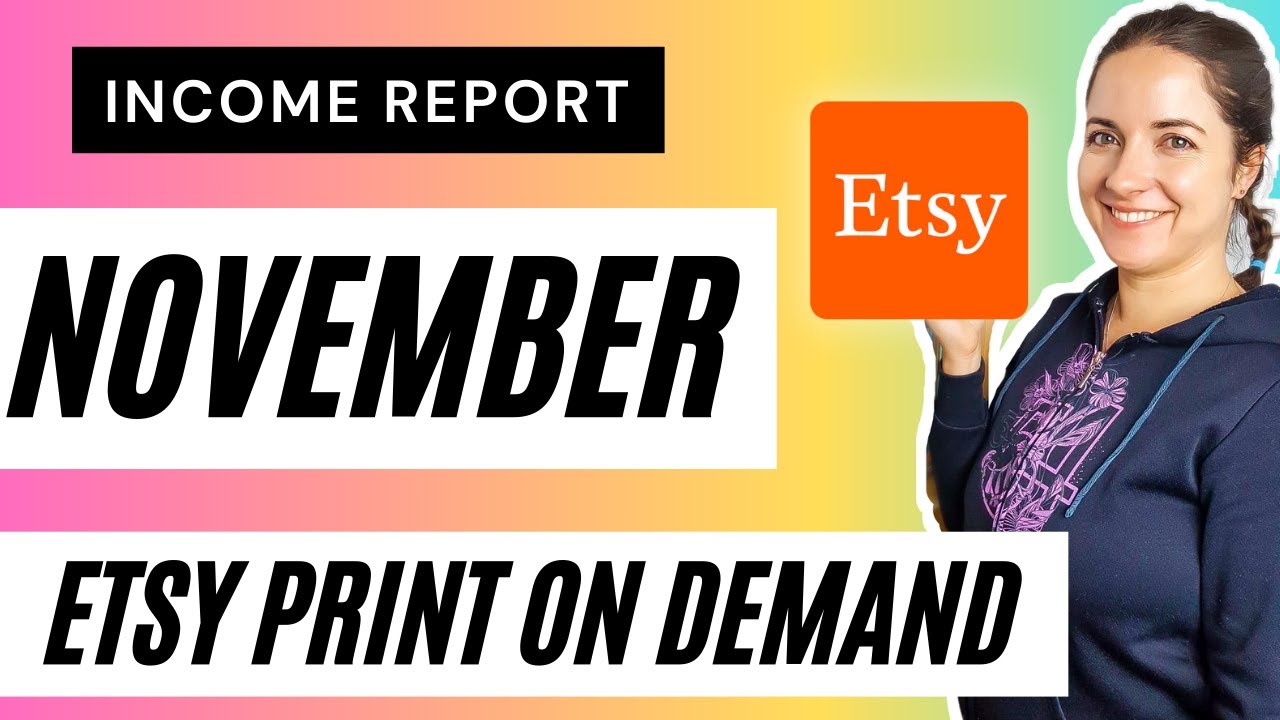 NOVEMBER INCOME REPORT ETSY PRINT ON DEMAND HOW TO GET MORE SALES november-income-report-etsy-print-on-demand-how-to-get-more-sales