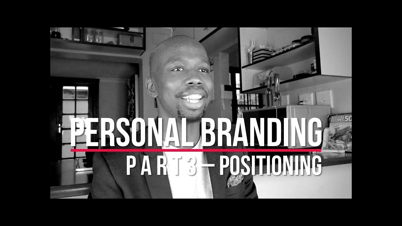 Personal Branding Part 3 - Positioning HD - YouTube