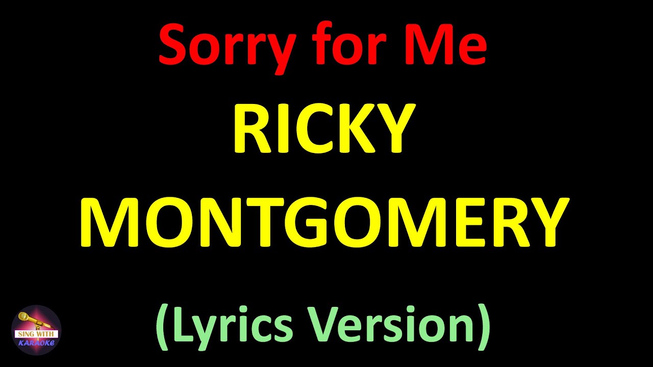 Ricky Montgomery - Sorry for Me (Lyrics version) - YouTube
