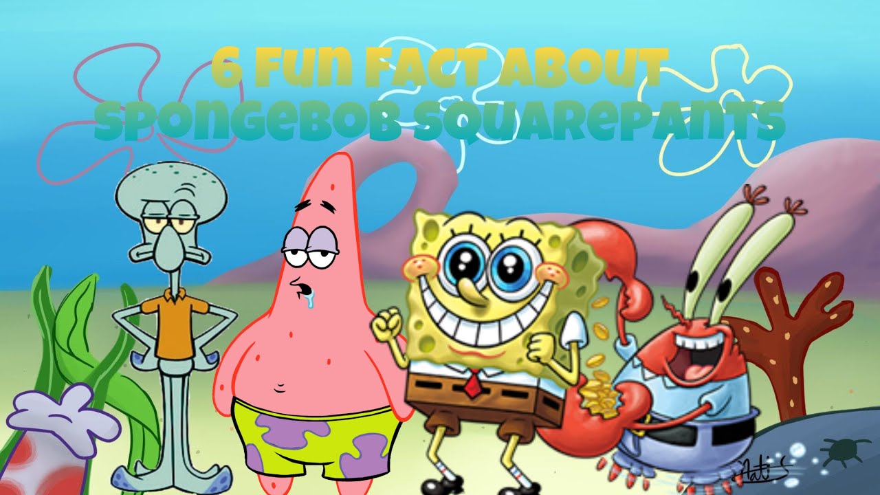6 Fun Fact About Spongebob Sqarepants - YouTube