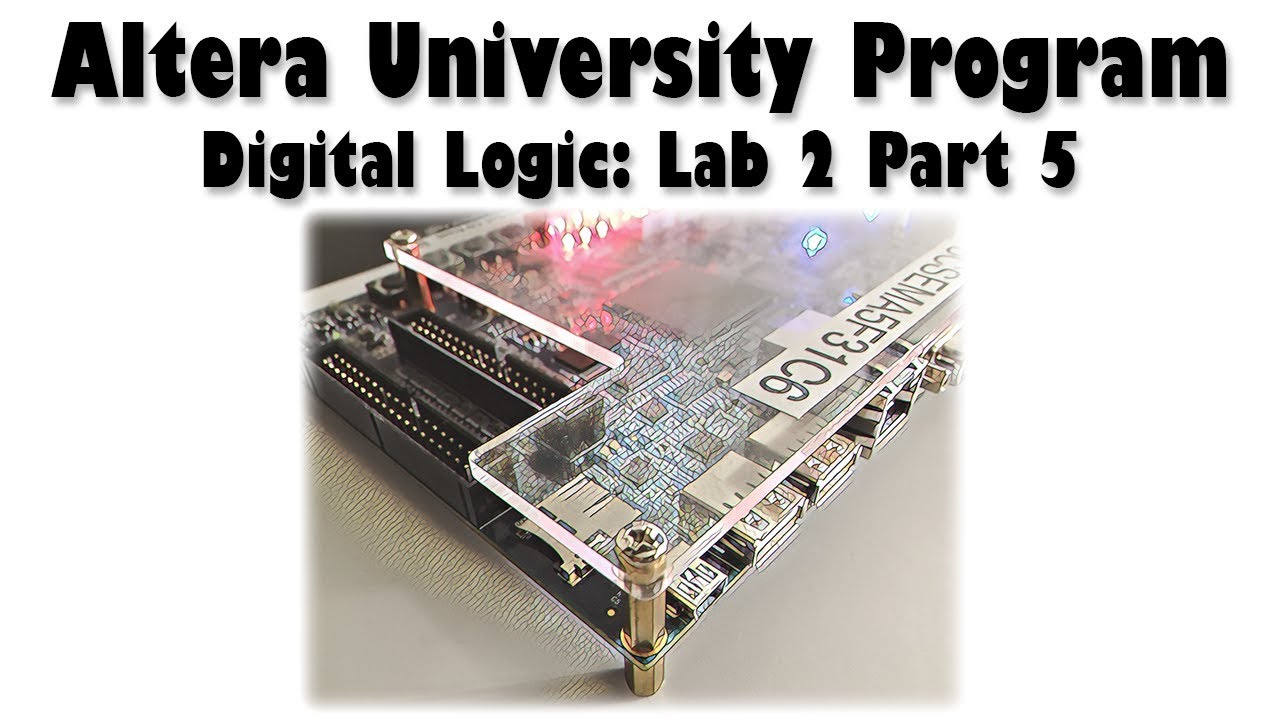 Altera University Program - Digital Logic - Lab 2 Part 5 - YouTube
