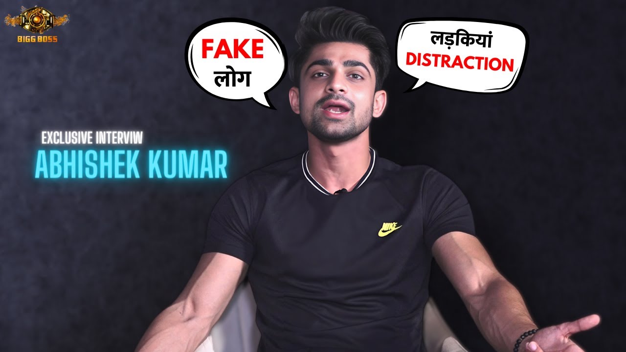 Bigg Boss 17: Contestant Abhishek Kumar First Exclusive Interviews ...