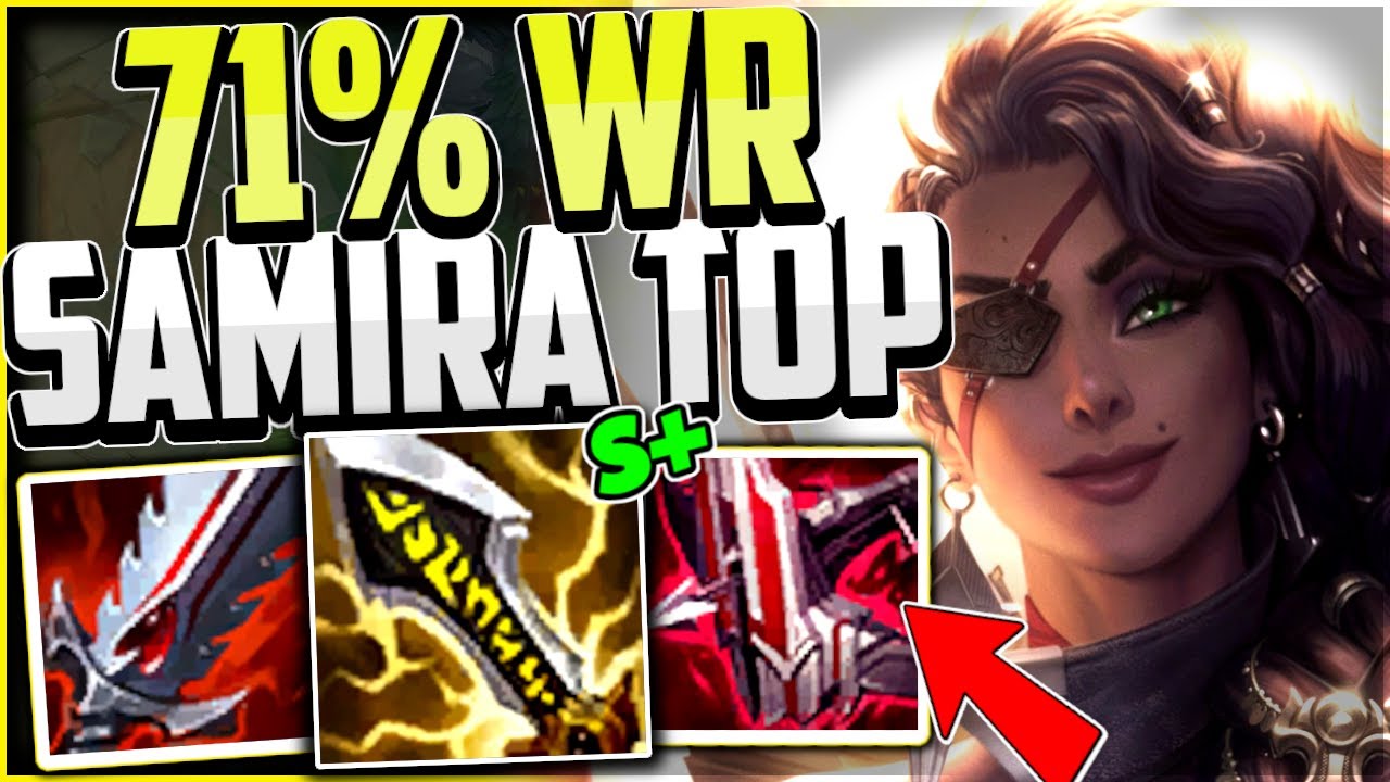 SAMIRA IS SECRETLY A S+ TOP LANER🤫 (71% WR BUILD👌) | How to Play Samira ...