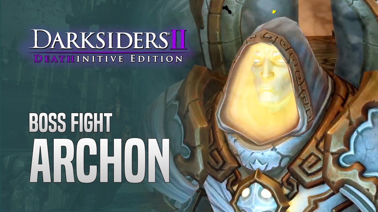 Boss Fight Archon - Darksiders II: Deathinitive Edition - YouTube