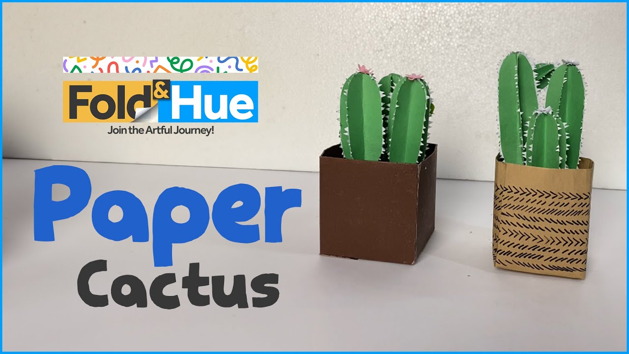 How to make Paper Cactus DIY | Fold & Hue - YouTube
