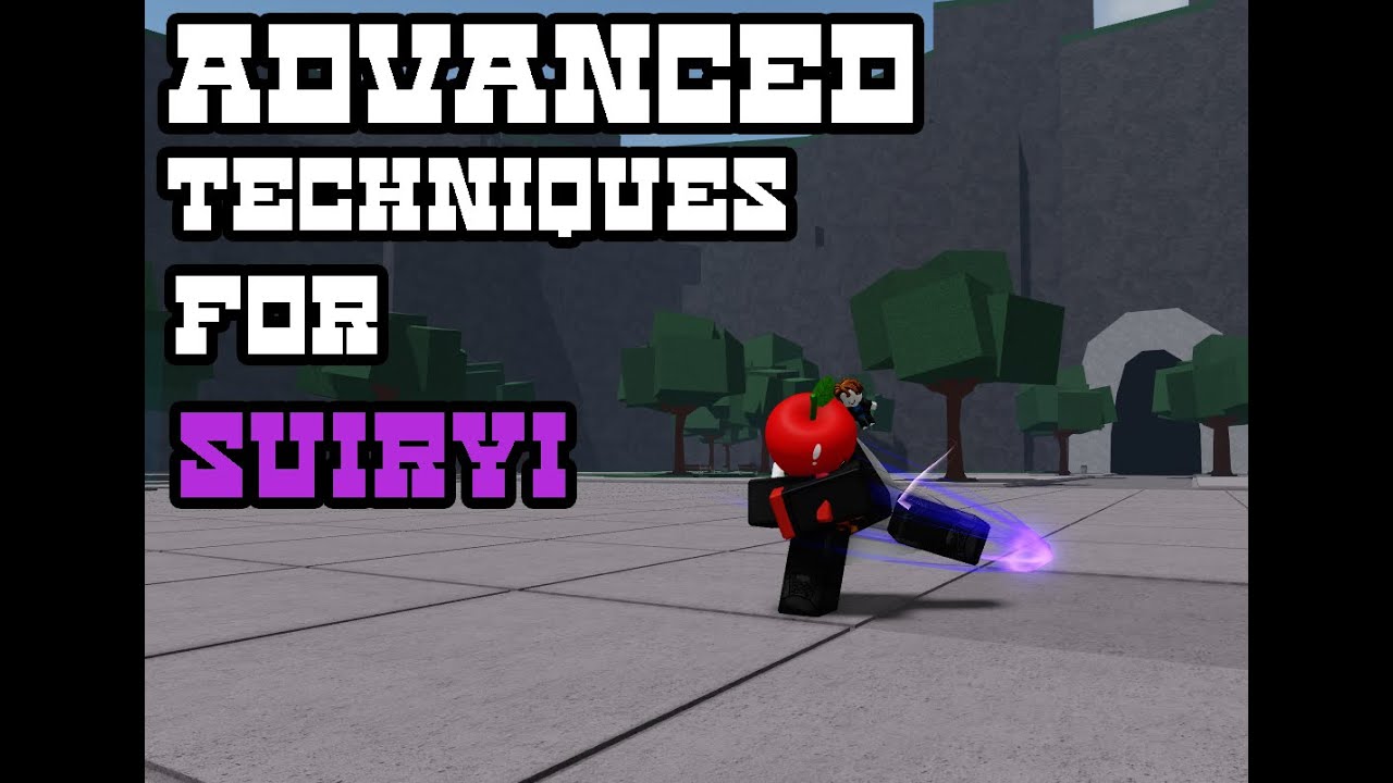 Advanced Techniques For Suiryi [The Strongest Battlegrounds] - YouTube