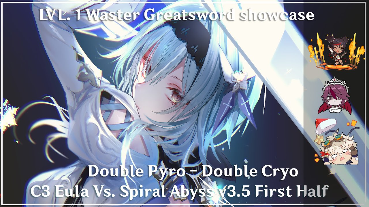 Eula Vs Cryo Lector, Spiral Abyss v3.5 | Eula 2x Pyro - 2x Cryo - YouTube