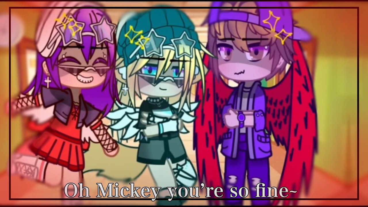 [💸] Oh Mickey you’re so fine~ Trend • Gacha club • - YouTube