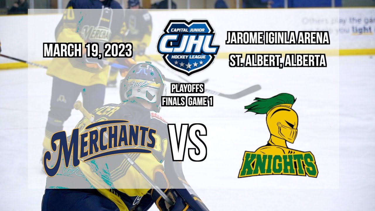 St. Albert Merchants vs Sherwood Park Knights | CJHL Playoffs | Finals ...