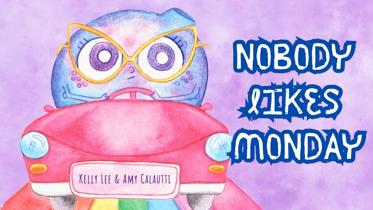 Kids Book About Emotions 💖 Nobody Likes Monday Read Aloud - YouTube