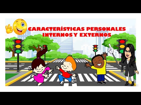 CARACTERÍSTICAS PERSONALES EXTERNAS E INTERNAS