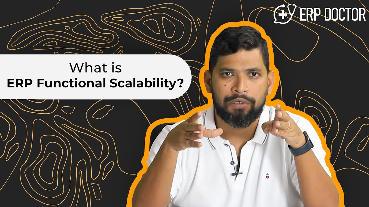 What is ERP Functional Scalability | ERP DOCTOR - YouTube