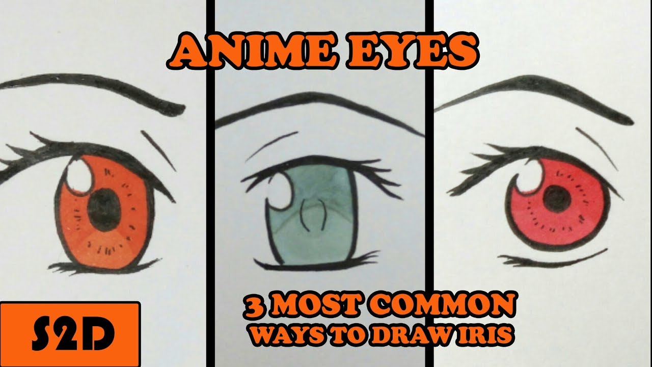 ANIME IRIS: Drawing 3 Most Common Anime Iris [Female] - YouTube
